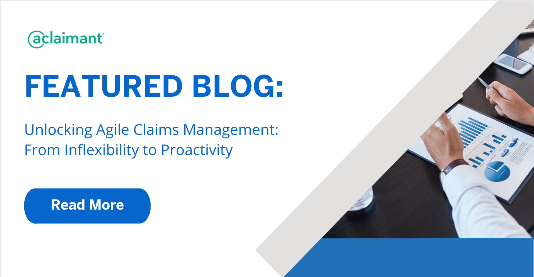 Agile Claims Management: From Inflexibility to Proactivity